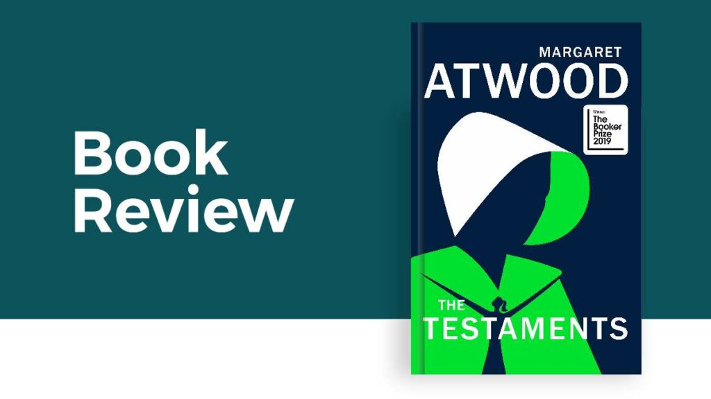 Book Review: The Testaments by Margaret Atwood. – Solas
