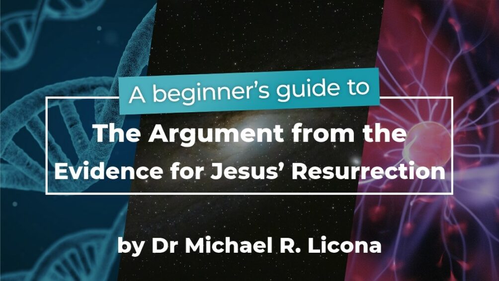 A Beginner’s Guide to the Evidence for the Resurrection – Solas
