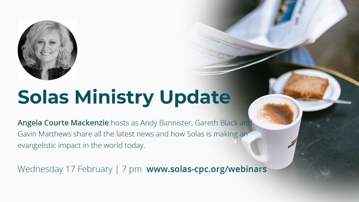 February 2021 Ministry Update – Solas