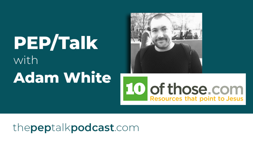 PEP Talk with Adam White – Solas