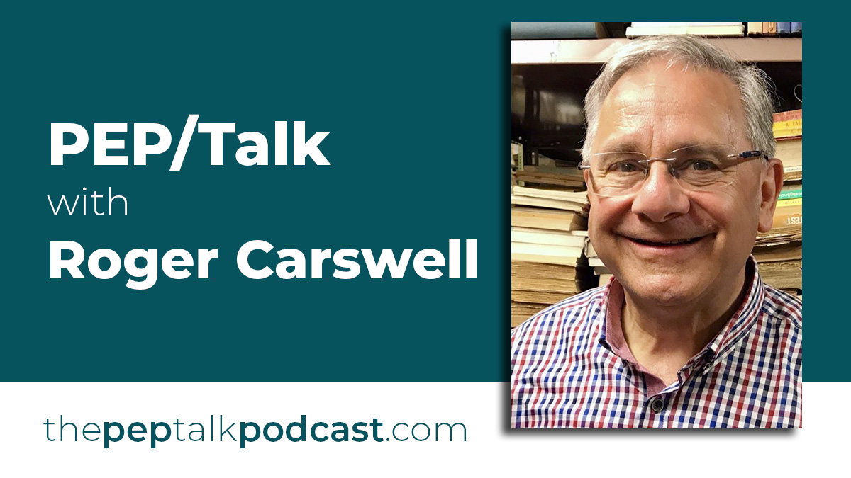 PEP Talk with Roger Carswell – Solas